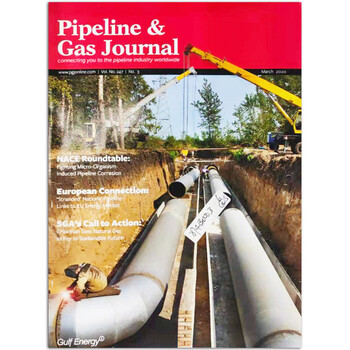【单期可选】Pipeline&Gas Journal 美国管道与天然气杂志 2020/21年月刊 英 2020年3月刊