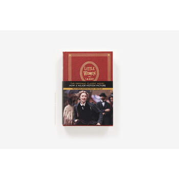 Little Women: The Original Classic Novel