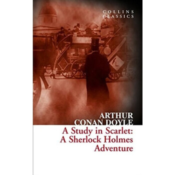 血字的研究 福尔摩斯探案集 英文原版 A Study in Scarlet : A Sherlock Holmes Adventure