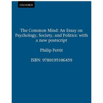 The Common Mind: An Essay on Psychology, Soc...