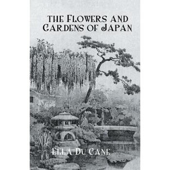 Flowers & Gardens of Japan