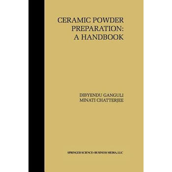 Ceramic Powder Preparation: A Handbook