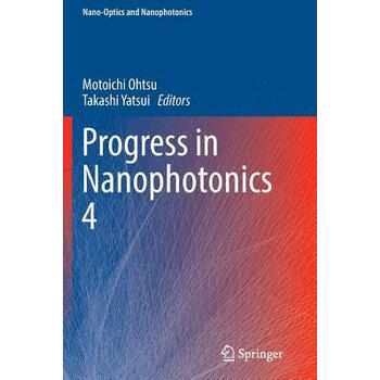 Progress in Nanophotonics 4