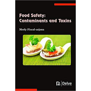 Food Safety: Contaminants and Toxins
