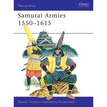 Samurai Armies, 1550-1615