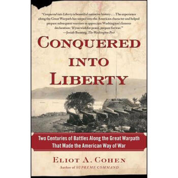 Conquered Into Liberty: Two Centuries of Bat...