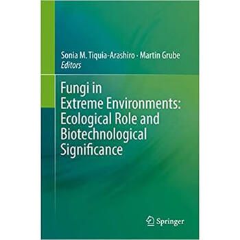 Fungi in Extreme Environments: Ecological Role a