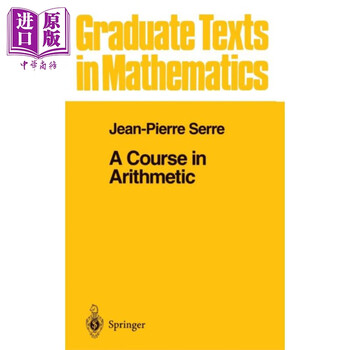 算术教程 第1版 A Course in Arithmetic 英文原版 JP Serre