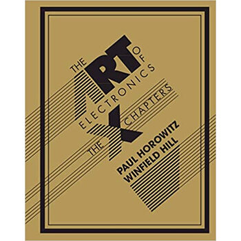[原版]The Art of Electronics: The X Chapters