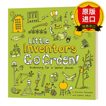 小发明家去绿色 发明一个更好的星球 英文原版 Little Inventors Go Green I