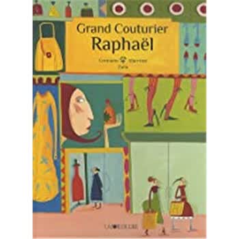 Grand couturier Rapha?l