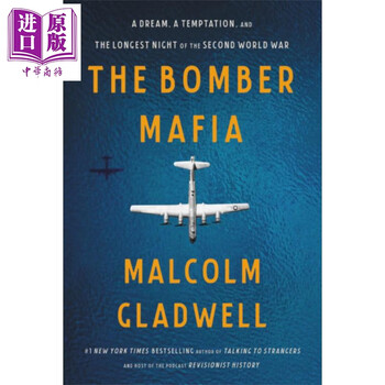 轰炸机黑手党 The Bomber Mafia  英文原版 Malcolm Gladwell
