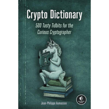 Crypto Dictionary: 500 Tasty Tidbits for the...