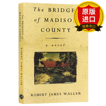 廊桥遗梦 英文原版 The Bridges Of Madison County 生活结为茧壳爱情仍在