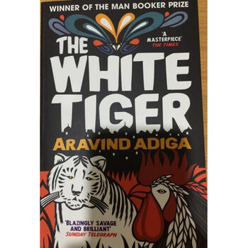 White Tiger: WINNER OF THE MAN BOOKER PRIZE ...