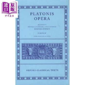 柏拉图 歌剧 第4卷 第2修订版 英语希腊语双语 Opera Volume IV 英文原版 Plato