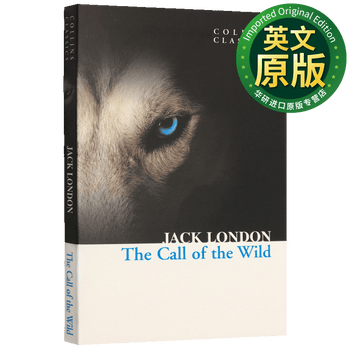 野性的呼唤 英文原版 Collins Classics The Call of the Wild