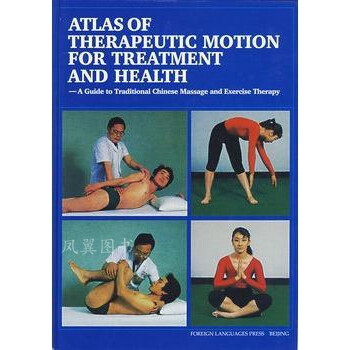 ATLAS OF THERAPEUTIC MOTION FOR TREATMENT AND HEAL