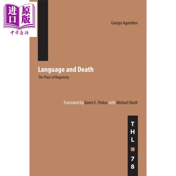 语言与死亡 否定之地 Language and Death 英文原版 Giorgio Agamben