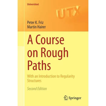 A Course on Rough Paths : With an Introducti...