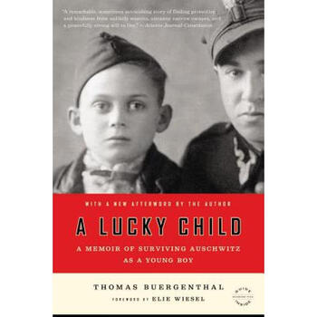 A Lucky Child: A Memoir of Surviving Auschwi...