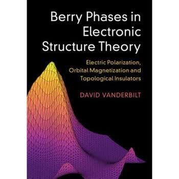 电子结构理论中的贝里相位 Berry Phases in Electronic Stru...