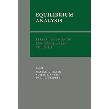 Essays in Honor of Kenneth J. Arrow: Volume ...