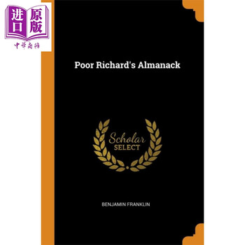 穷查理年鉴 Poor Richard S Almanack 英文原版 本杰明 富兰克林 Benjamin Franklin 独立宣言起草人