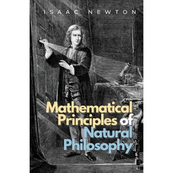Mathematical Principles of Natural Philosophy