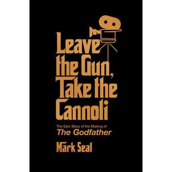 电影教父50周年纪念 幕后故事主创访谈 英文原版 Leave the Gun, Take the Cannoli: The Epic Story of Making of Godfather