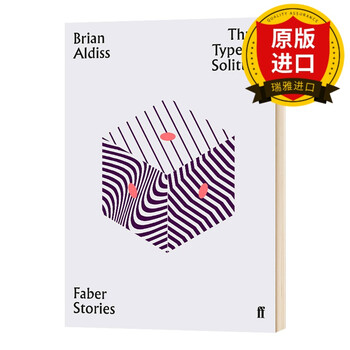 三种孤独 英文原版 Three Types of Solitude 费伯故事系列 英文版进口原版英语