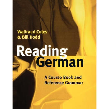Reading German: A Course Book and Reference ...