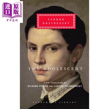 陀思妥耶夫斯基 少年 英文原版 Everyman s Library Classics The Adolescent 俄文学三巨头之一 Fyodor Dostoevsky