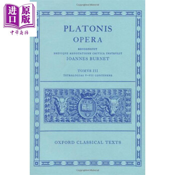 柏拉图 歌剧 第3卷 第2修订版 英语希腊语双语 Opera Volume III Theages Charmides  英文原版 Plato JBurnet