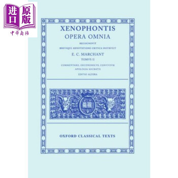 色诺芬全集 卷2 英语希腊语双语 Opera Omnia Volume II英文原版 Xenophon  E C Marchant