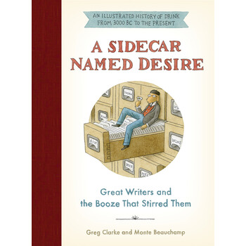 A Sidecar Named Desire  Great Writers and the Bo