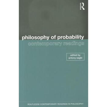 Philosophy of Probability: Contemporary Read...