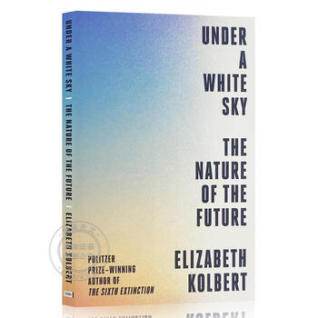 在白色的天空下 美版简装 Under a White Sky : The Nature ...