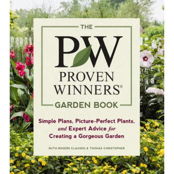Proven Winners Garden Book: Simple Plans, Pi...