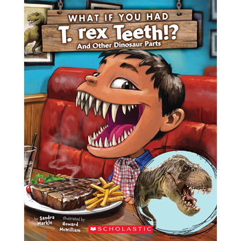 如果你有霸王龙的牙齿？ 英文原版 What If You Had T. Rex Teeth?
