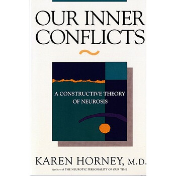 卡伦·霍妮：我们内心的冲突英文原版 Our Inner Conflicts Karen Horney 社会心理学的先驱