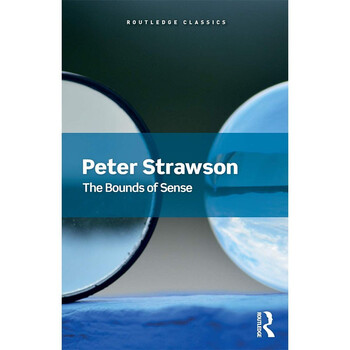 感知的边界 英文原版 The Bounds of Sense Peter Strawson