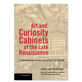 【现货】文艺复兴晚期的艺术珍奇柜Art and Curiosity Cabinets of the Late Renaissance英文画集原版进口画册图书书籍