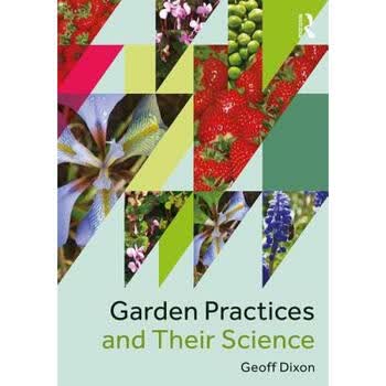 Garden Practices and Their Science