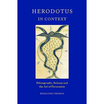 Herodotus in Context: Ethnography, Science a...