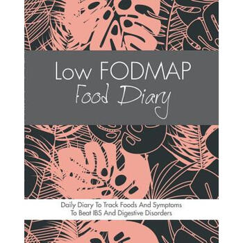 Low FODMAP Food Diary: Diet Diary To Track F...