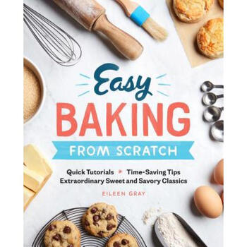 Easy Baking from Scratch: Quick Tutorials Ti...