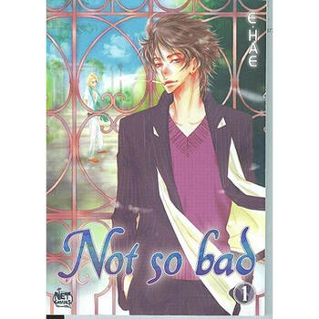 Not So Bad Volume 1