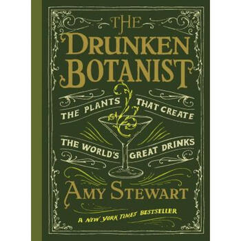 The Drunken Botanist: The Plants That Create...