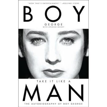 Take It Like a Man: The Autobiography of Boy...